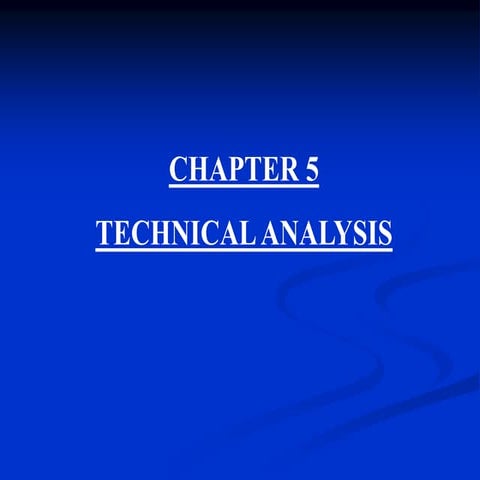 Chapter5 technicalanalysis | PPT