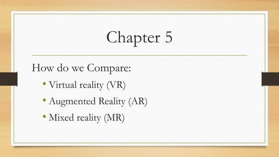 Chapter 5 - Augmented Reality.pptx