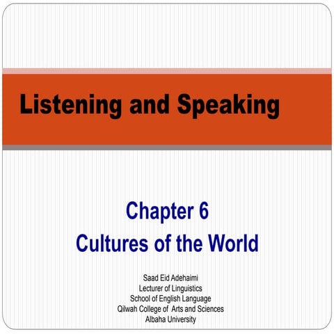 Chapter 6 Cultures of the World (Interactions 1 Listening and Speaking ...