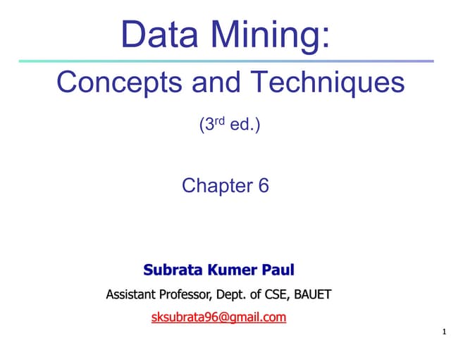 Chapter 6 Mining Frequent Patterns Associations And Correlations