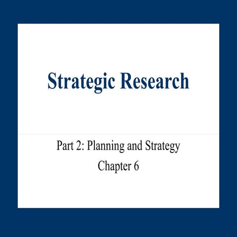 Strategic Research planning Chapter 6.ppt