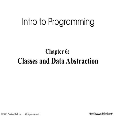 Classes and Data Abstraction: How to declare a class and its data and ...