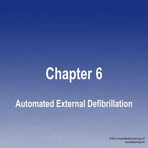 Chapter 6 Automated External Defibrillation | PPTX