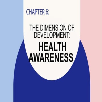 Chapter 6- Dimension of Development Health Awareness.pptx