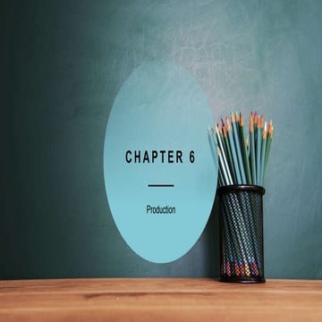 Chapter 6-production, asasasasascsc.pptx