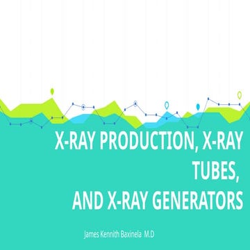 CHAPTER 6 XRAY BY DR. JAMES KENNITH BAXINELA | PPTX