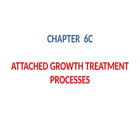 Chapter_6C_Attached_Growth_processes.pptx