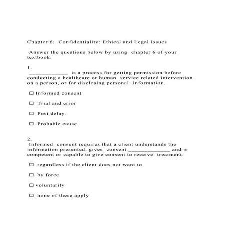 Chapter 6 Confidentiality Ethical and Legal Issues Answ.docx