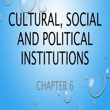 Chapter_6_CULTURAL_SOCIAL_AND_POLITICAL.pptx