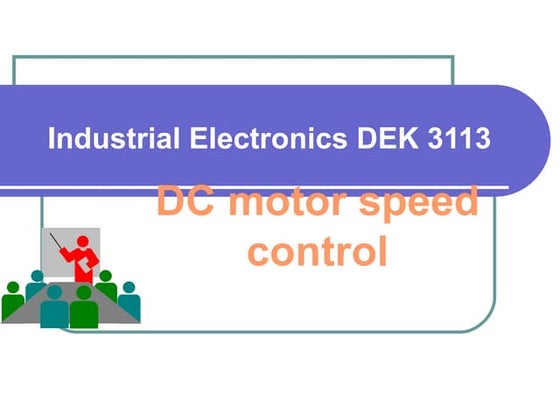 Speed control of dc motor | PPTX | Physics | Science
