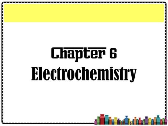 Introduction to ElectroChemistry | PPT