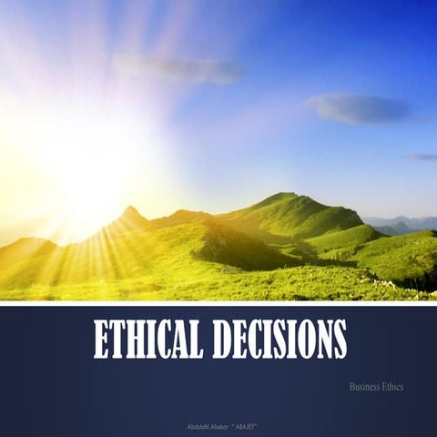 Chapter 6 ETHICAL DECISIONS. (Business Ethics) pdf | PPT