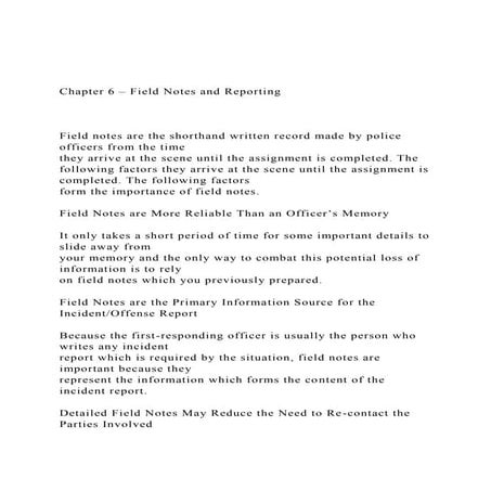 Chapter 6 – Field Notes and ReportingField notes are t.docx