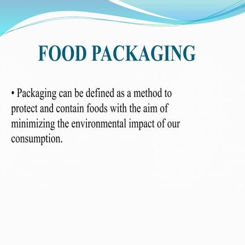 Food Packaging (Food Processing Technology) | PPTX