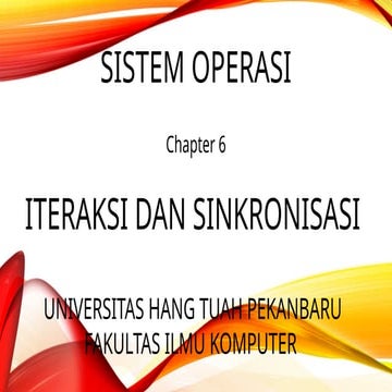 Pertemuan Ke-5 - Sistem Operasi - Sinkronisasi Proses.pptx