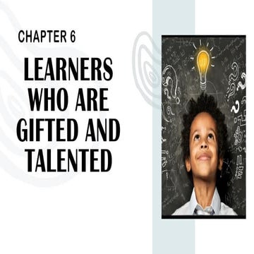 Chapter 6 - Learners - Gifted Jemaeka J.pptx