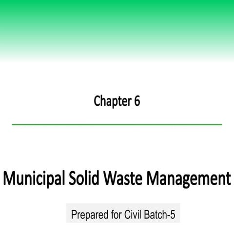 Chapter 6 Municipal Solid Waste Management.pptx