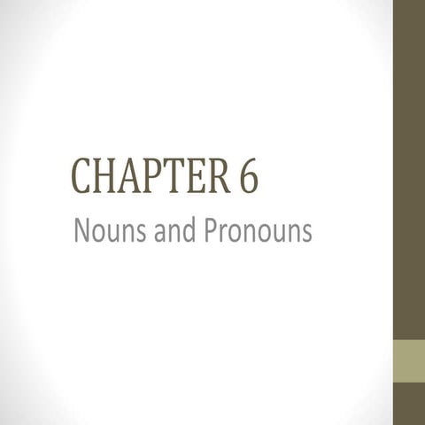 Chapter 6 nouns and pronouns | PPTX