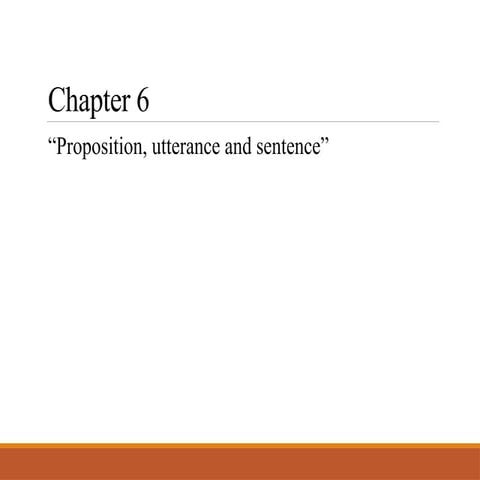 Chapter 6 “Proposition, utterance and sentence”.pptx