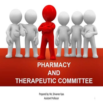 PTC: Pharmacy and Therapeutics committee | PPTX