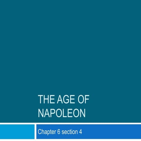 The Age of Napoleon Chapter 6 section 4 answers | PPTX