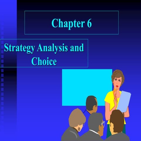 Chapter 6 Strategy Analysis and Choice.ppt