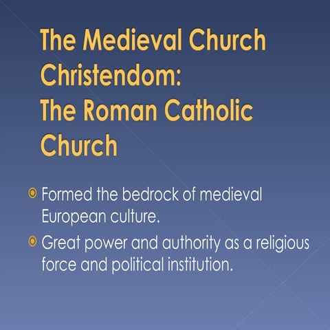 Chapter 6 the medieval church | PPT