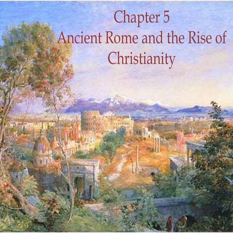 Ancient Rome and the Rise Of Christianity | PPT