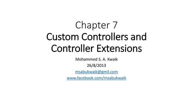 Custom Controllers And Controller Extensions Ppt