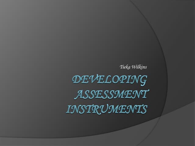 Developing assessment instruments | PPTX