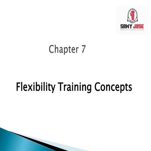 Mean and Methods of Flexibility Development | PPTX