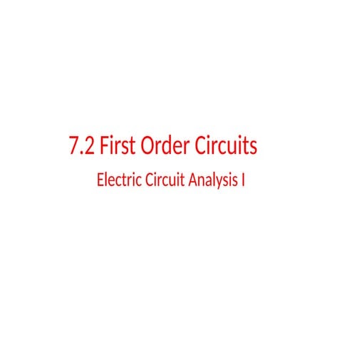 Chapter_7.2_First_Order_Circuits, ECA.pptx