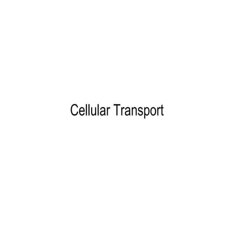 Cellulartransportpowerpoint | PPTX