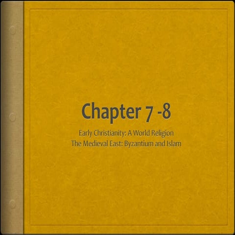 Early Christianity and the Medieval East | PPT