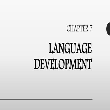 Chapter 7 language development | PPTX