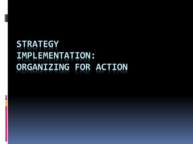 Strategic Implementation.pptx | Business | Business and Finance