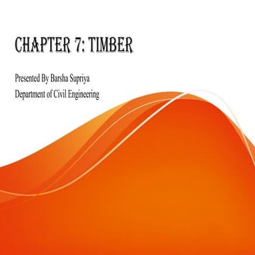 Chapter 7-Timbercivilengieeringmaterials.pptx