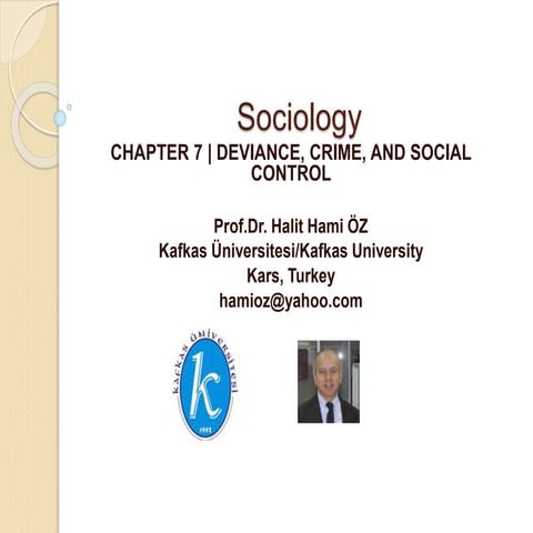 Chapter 7 deviance, crime, and social control | PPTX