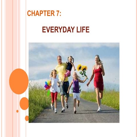 Chapter 7 Everyday life.pptx