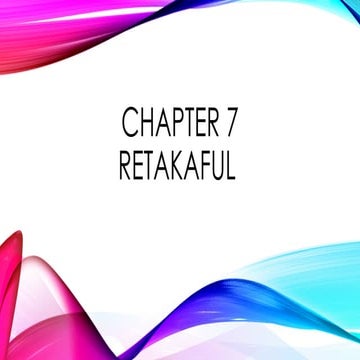 Retakaful does not differ from takaful operations since the Shari'ah ...