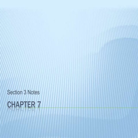 Chapter 7 Section 3 Notes | PPT