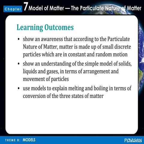 Chapter 7_Particulate Model of Matter | PPT