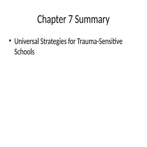 Chapter7 Trauma Sensitive Schools presentation | PPTX