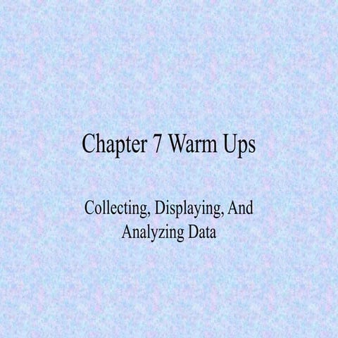 Collecting, Displaying, and Analyzing Data | PPT