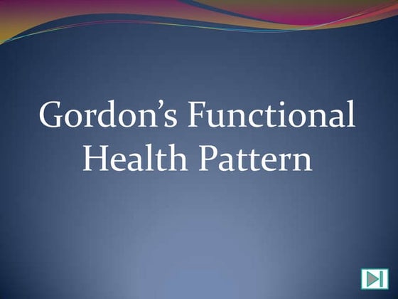 Gordons 11-functional-health-patterns | DOC | Medical Health