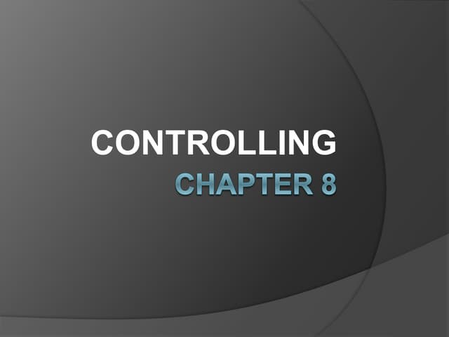 Controlling and Its Meaning, Nature, Importance,Elements,Process. | PPT