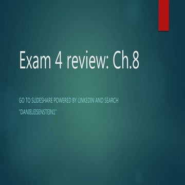 Chapter 8 exam 4 review | PPT