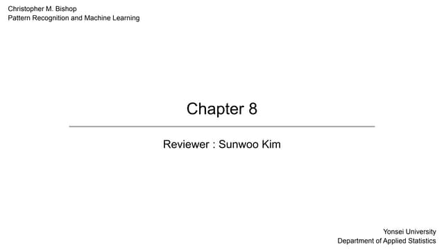 PRML Chapter 8 | PPT PRML Chapter 8 | PPT