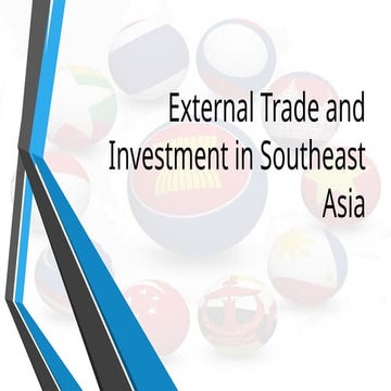 Chapter 8.External Trade and Investment in Southeast Asia.pptx