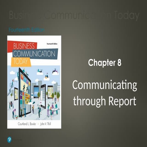 Chapter 8 - Communicating through Report.pptx